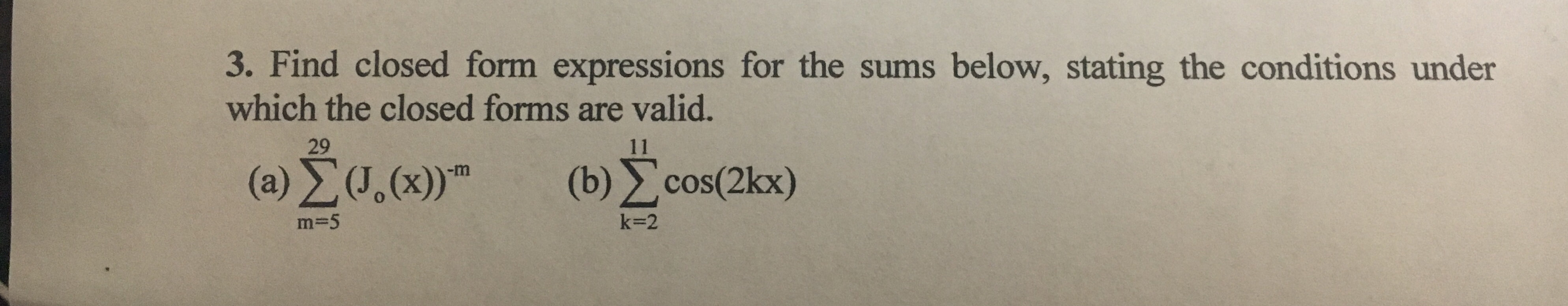 3. Find closed form expressions for the sums below, | Chegg.com