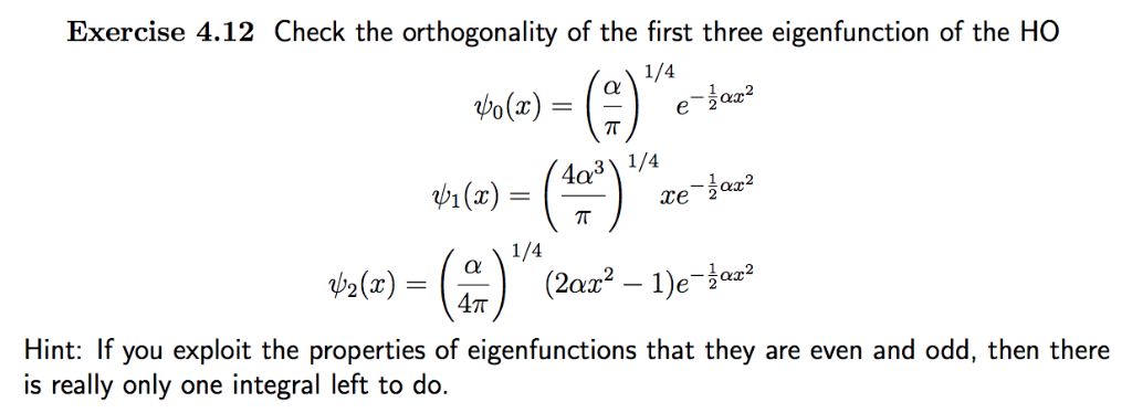 Solved Exercise 4.12 Check the orthogonality of the first | Chegg.com