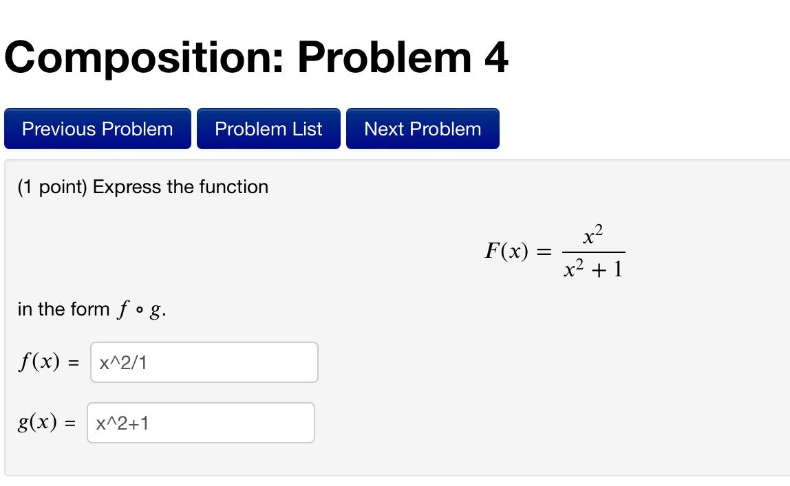 Solved Composition: Problem 4 (1 point) Express the function | Chegg.com