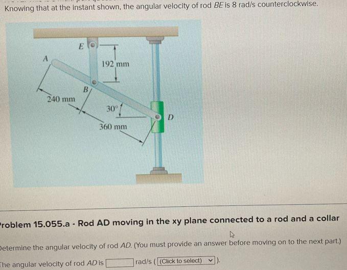 Solved Knowing that at the instant shown, the angular | Chegg.com