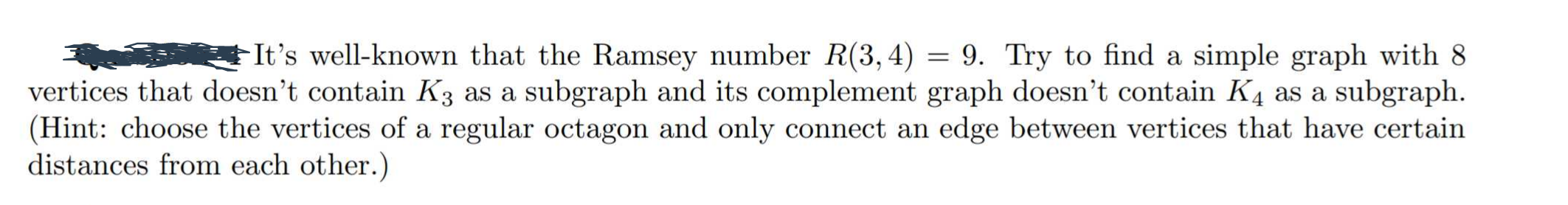 Solved It's well-known that the Ramsey number R(3, 4) = 9. | Chegg.com