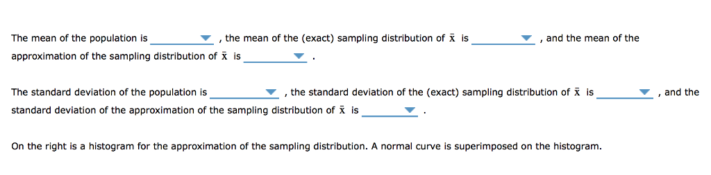 Solved 1. The sampling distribution of the sample mean | Chegg.com