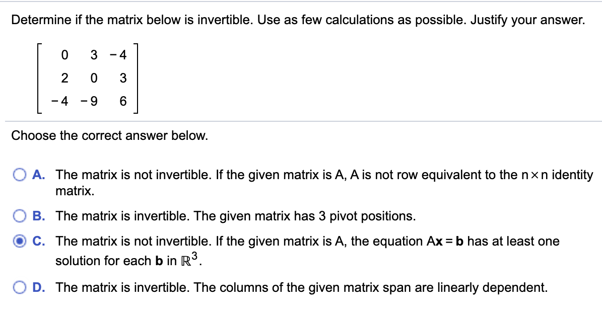 Solved Determine if the matrix below is invertible. Use as | Chegg.com