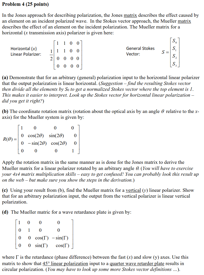 Solved In the Jones approach for describing polarization, | Chegg.com