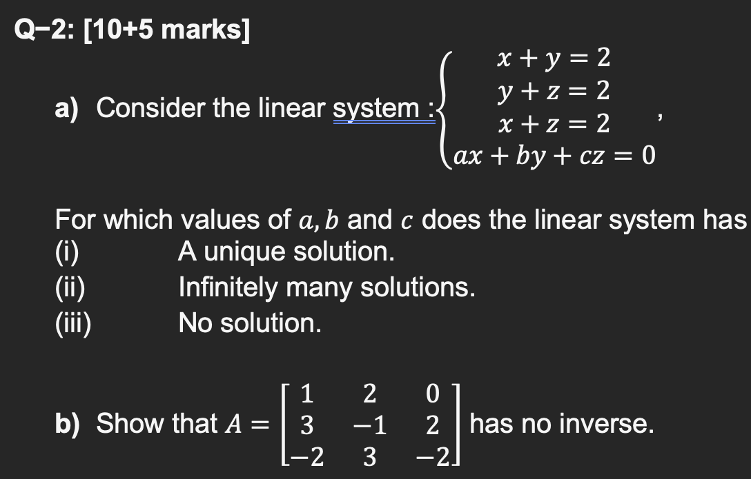 Solved a) Consider the linear system : | Chegg.com