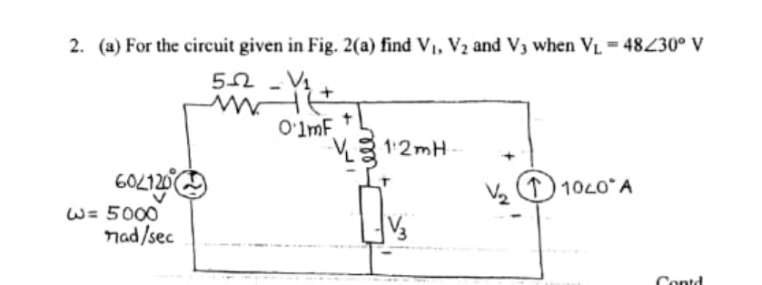 Solved 2. (a) For the circuit given in Fig. 2(a) find \\( | Chegg.com