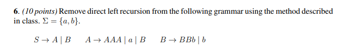 Solved 6 10 Pointsremove Direct Left Recursion From The
