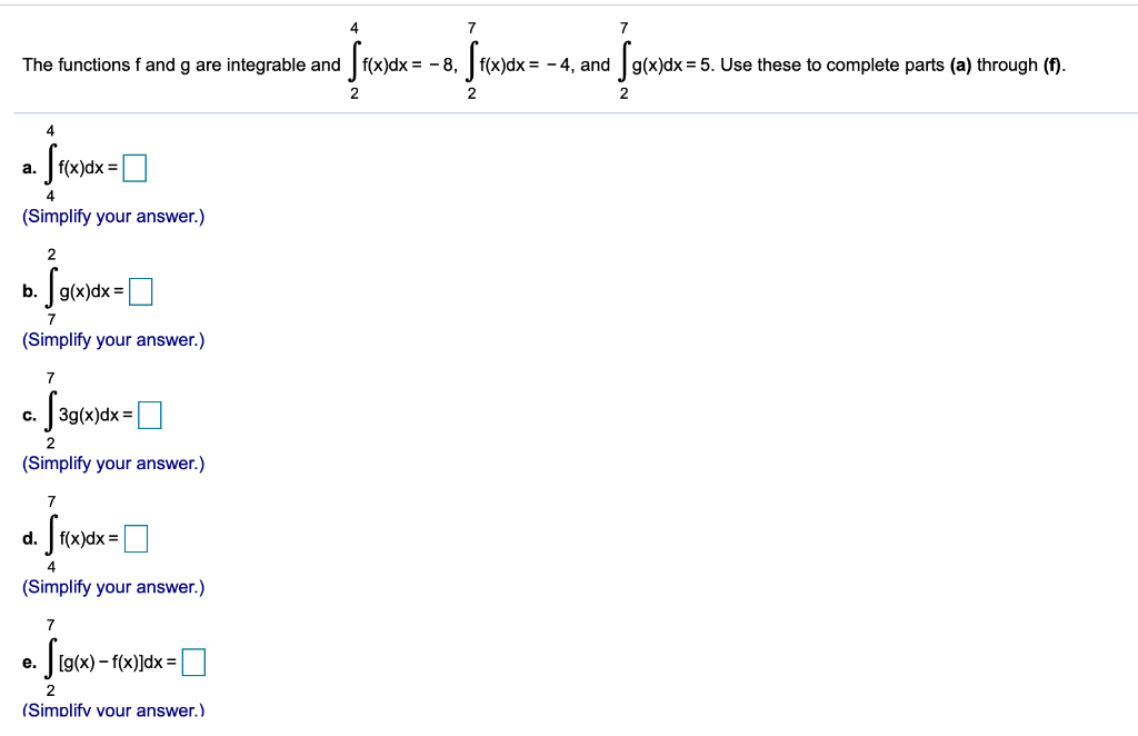 Solved The functions f and g are integrable and flx)dx = -8, | Chegg.com