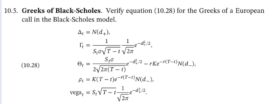 Solved 0.5. Greeks of Black-Scholes. Verify equation (10.28) | Chegg.com