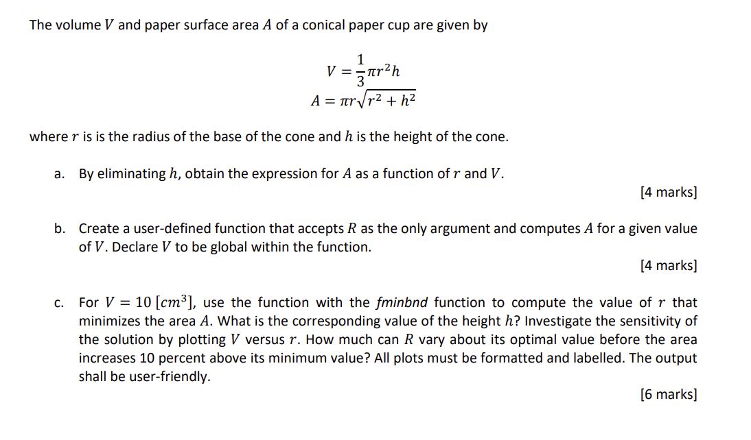 Solved The volume V ﻿and paper surface area A ﻿of a conical | Chegg.com