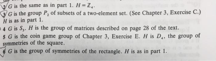Solved C. Isomorphism of Some Finite Groups In each of the | Chegg.com