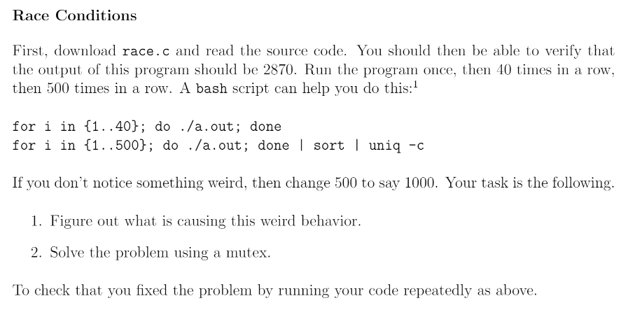 Solved Race Conditions First, download race.c and read the | Chegg.com