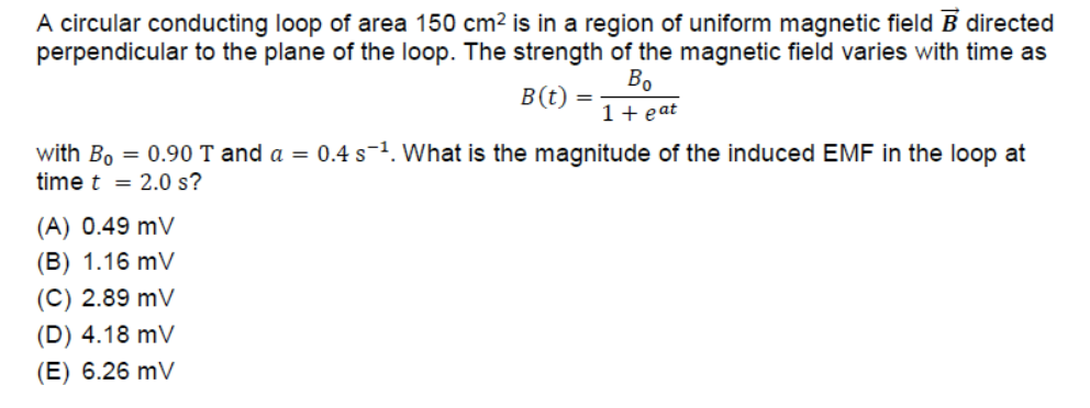 Solved A circular conducting loop of area 150 cm2 is in a | Chegg.com