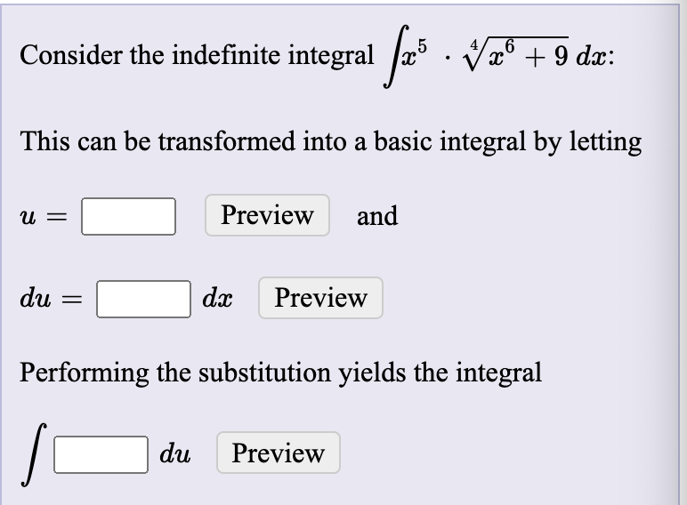 Solved Consider the indefinite integral ∫﻿﻿x5*x6+94dx ﻿:This | Chegg.com