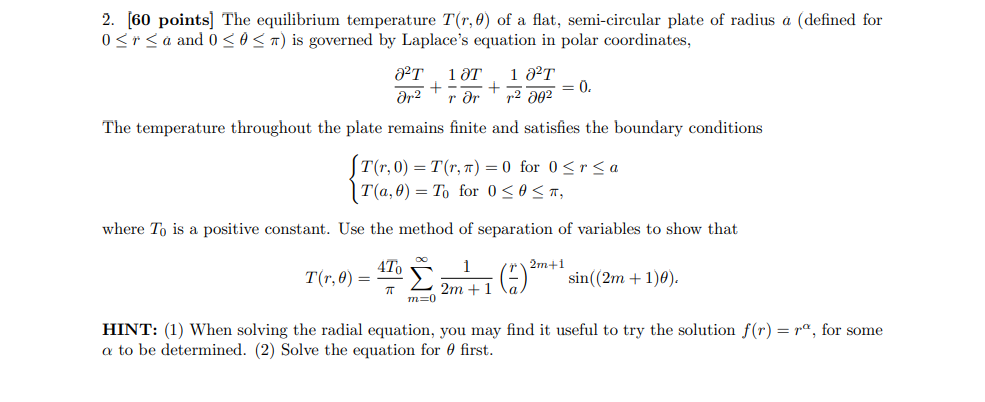Solved 2. [60 points] The equilibrium temperature T(r,θ) of | Chegg.com