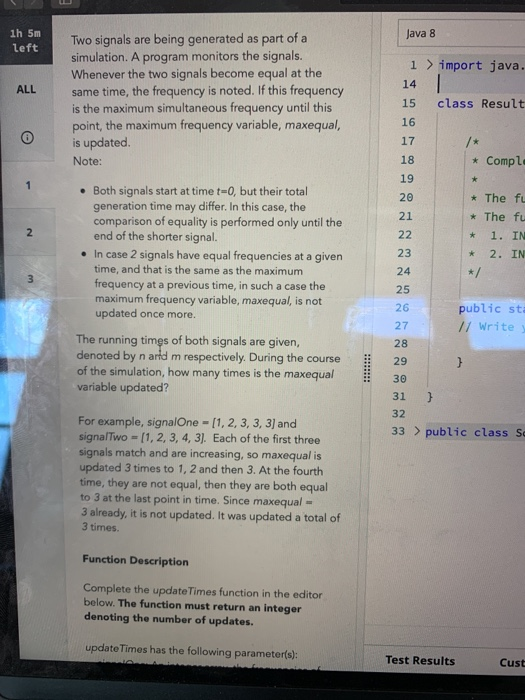 Solved Java 8 1h 5m left ALL Two signals are being generated | Chegg.com