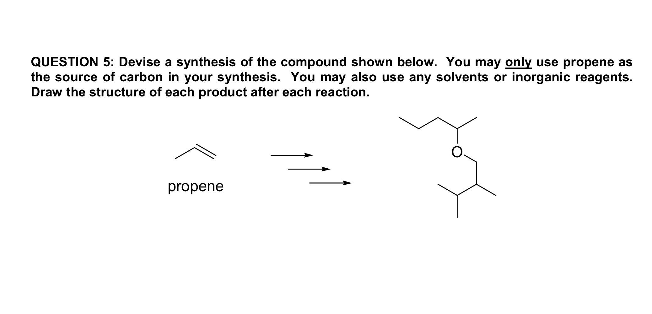 Solved QUESTION 5: Devise a synthesis of the compound shown | Chegg.com