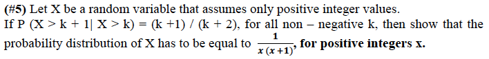 Solved (#5) Let X be a random variable that assumes only | Chegg.com