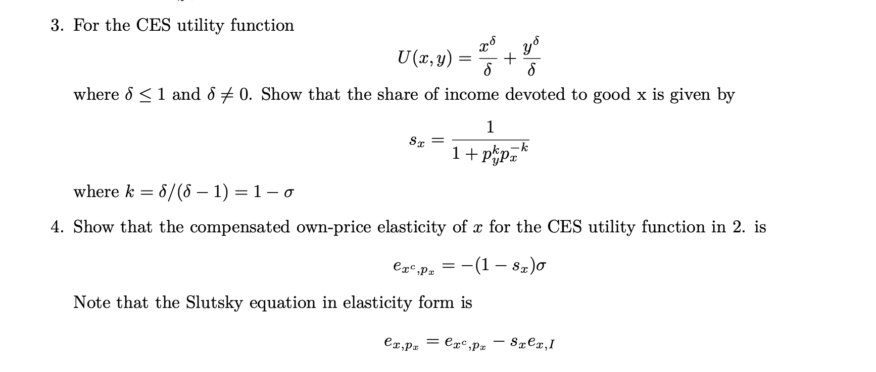 Solved X8 yº + = 3. For the CES utility function U(x, y) = 8 | Chegg.com