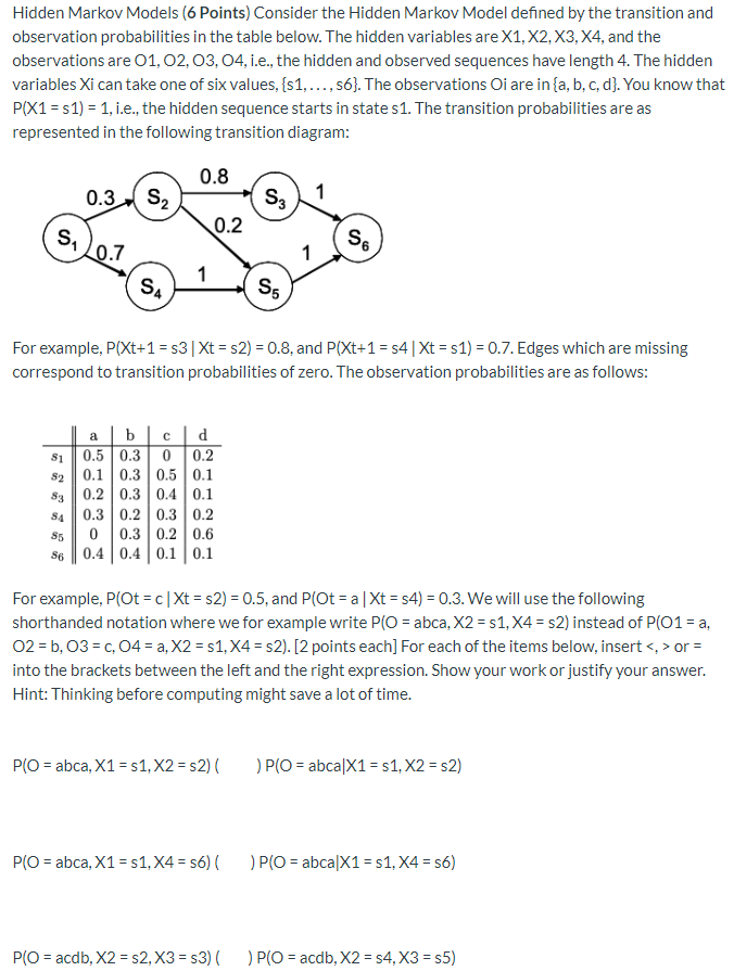 Hidden Markov Models (6 Points) Consider the Hidden | Chegg.com