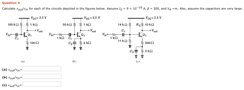 Solved Question 4 Calculate vout/vin for each of the | Chegg.com