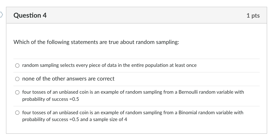 Solved > Question 4 1 pts Which of the following statements | Chegg.com