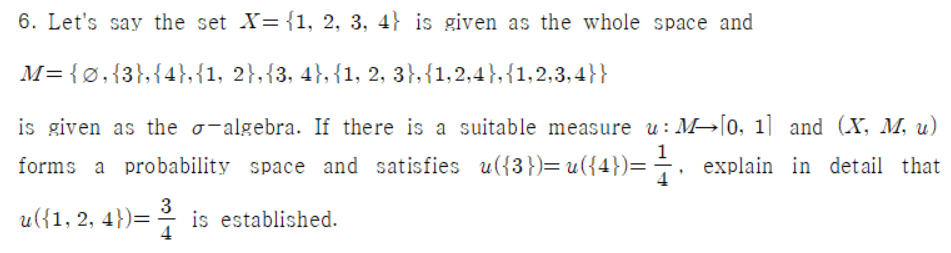 Solved 6. Let's say the set X={1,2,3,4} is given as the | Chegg.com