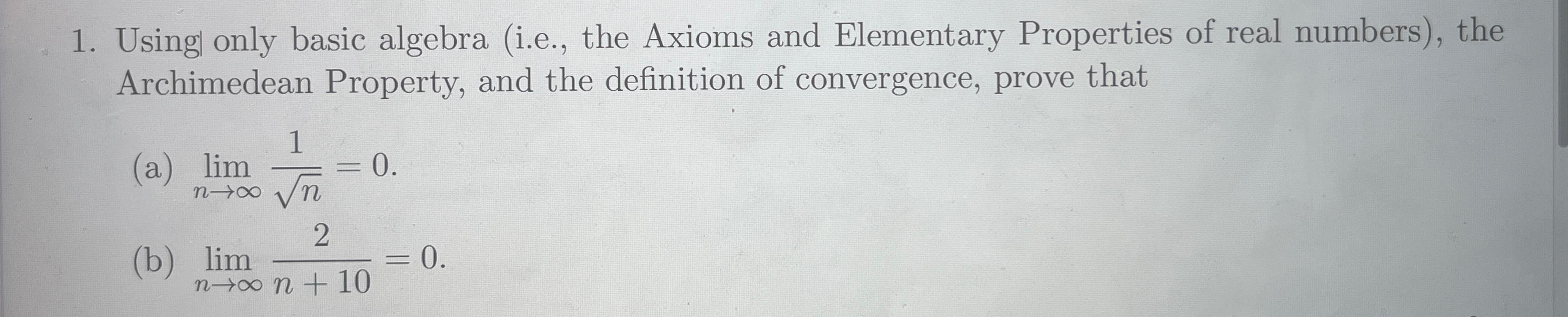 Solved 1. Using only basic algebra (i.e., the Axioms and | Chegg.com