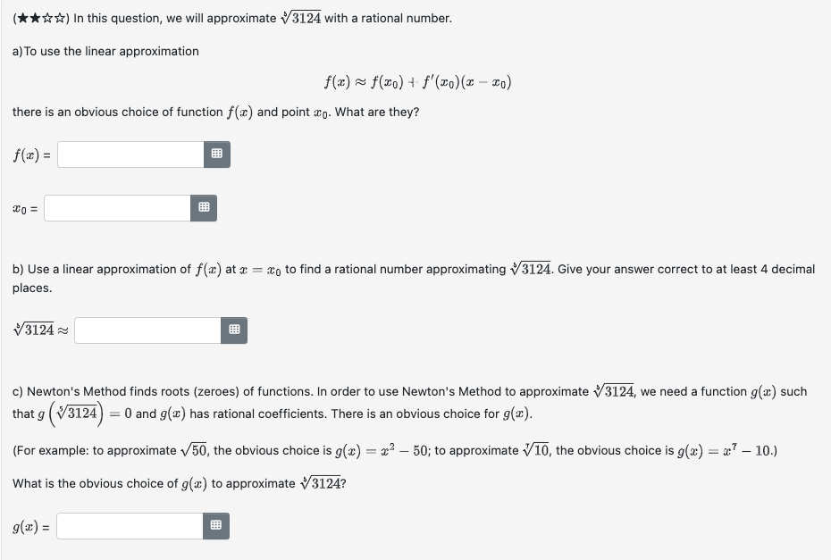 Solved a) To use the linear approximation | Chegg.com