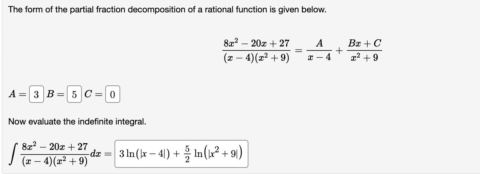 Solved The form of the partial fraction decomposition of a | Chegg.com