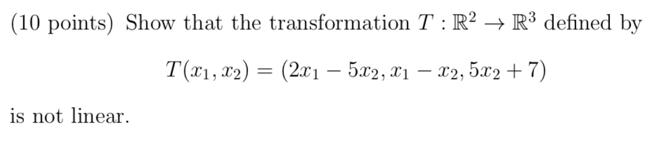 Solved (10 points) Show that the transformation T:R2→R3 | Chegg.com