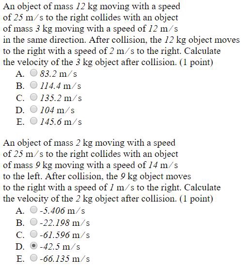 Solved An object of mass 12 kg moving with a speed of 25 m/s | Chegg.com