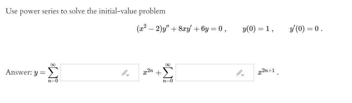 Solved Use power series to solve the initial-value problem | Chegg.com