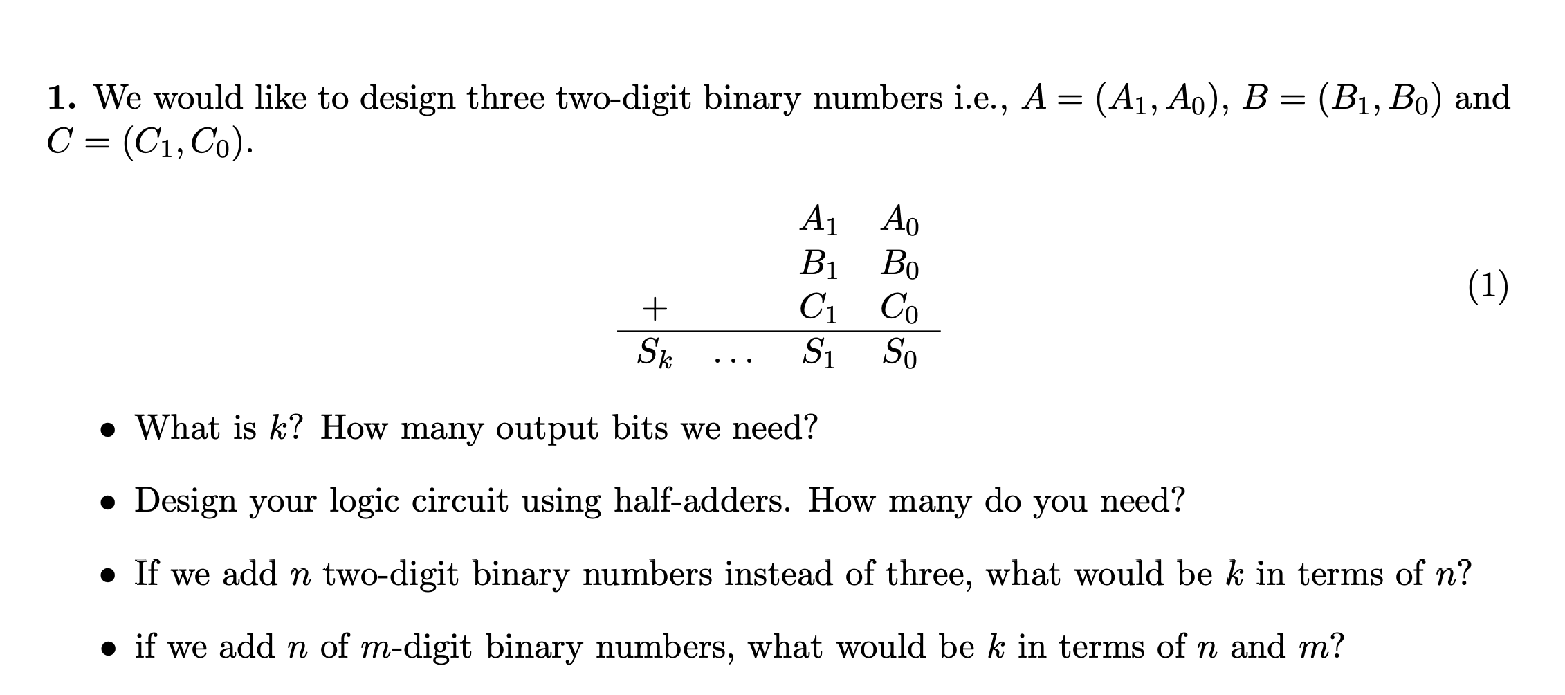Solved We Would Like To Design Three Two Digit Binary 