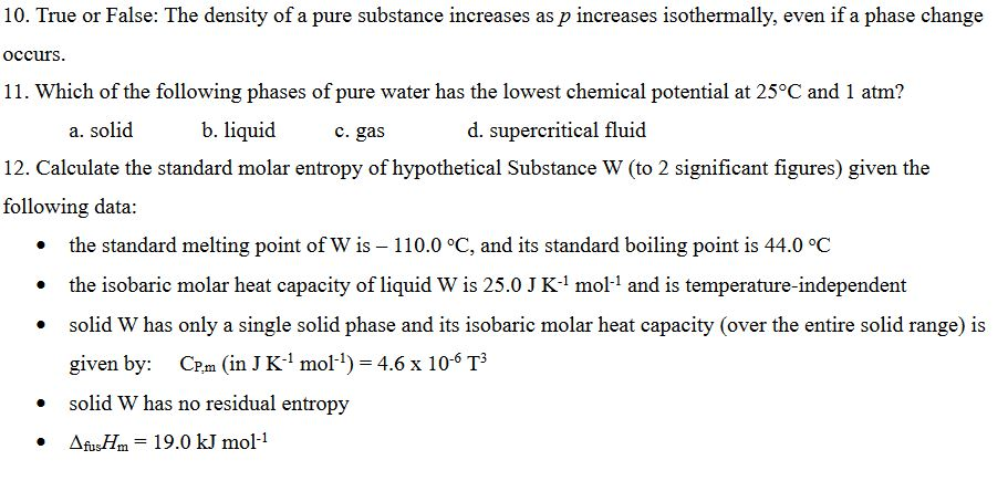 Solved 10 True Or False The Density Of A Pure Substance