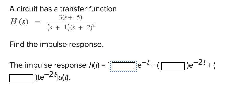Solved A circuit has a transfer function | Chegg.com