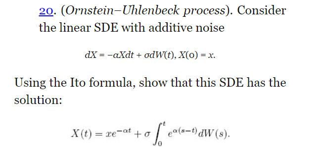 Solved 20. (Ornstein-Uhlenbeck process). Consider the linear | Chegg.com