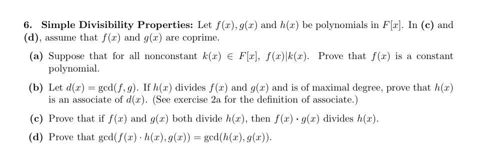 Solved 6. Simple Divisibility Properties: Let f(x),g(x) and | Chegg.com