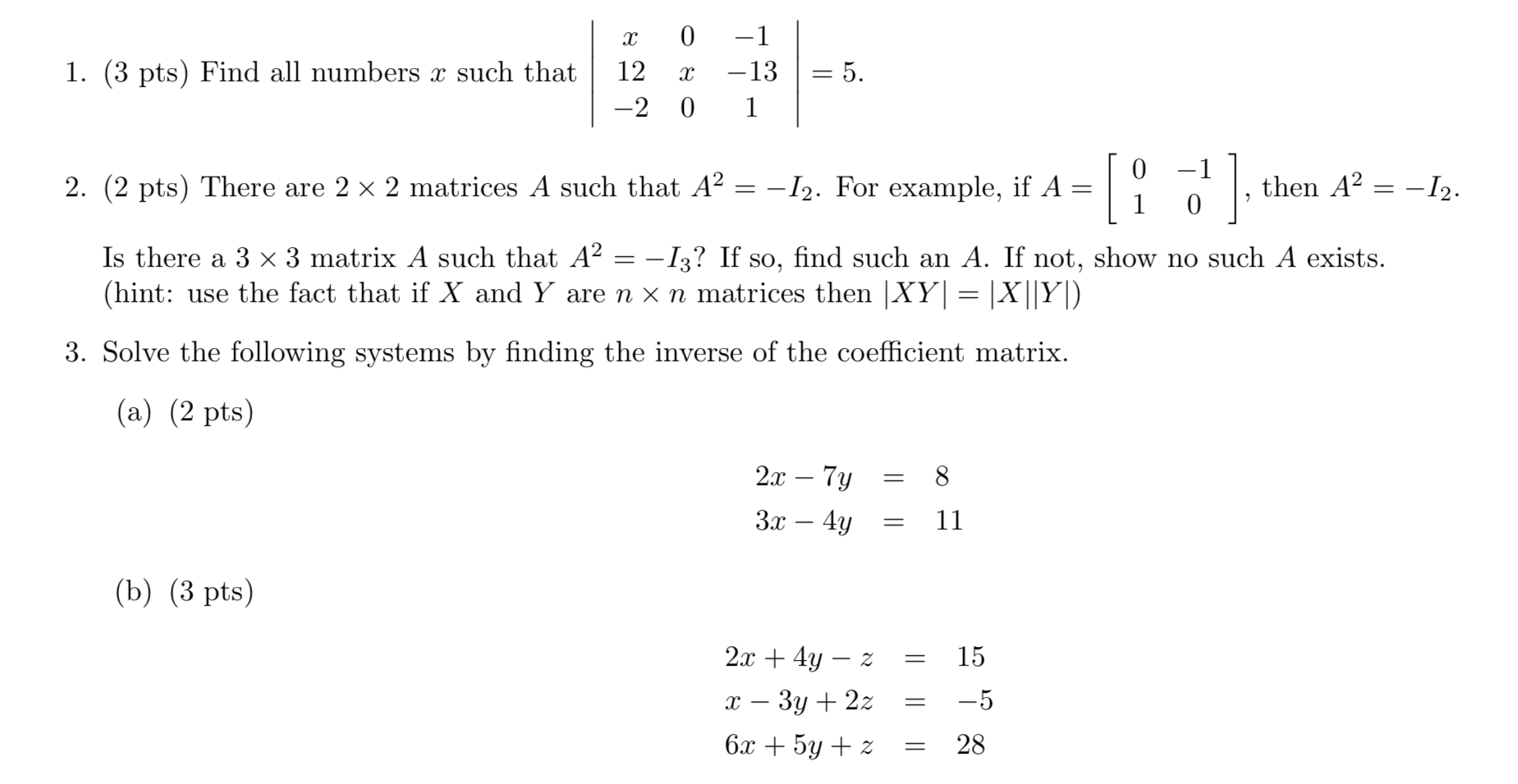 Solved 2 1. (3 pts) Find all numbers x such that 12 1 -2 0 3 | Chegg.com