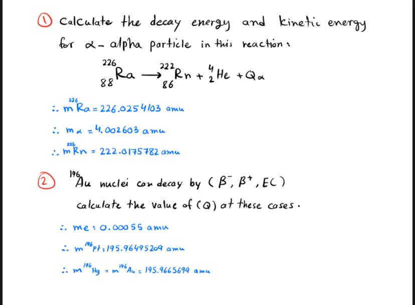 Solved (1) Calculate the decay energy and Kinetic energy for | Chegg.com