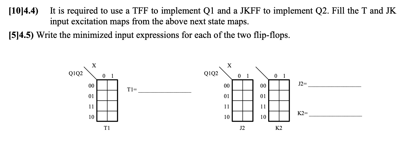 [10]4.4) It is required to use a TFF to implement Q1 | Chegg.com
