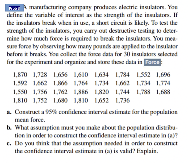 Solved I manufacturing company produces electric insulators. | Chegg.com