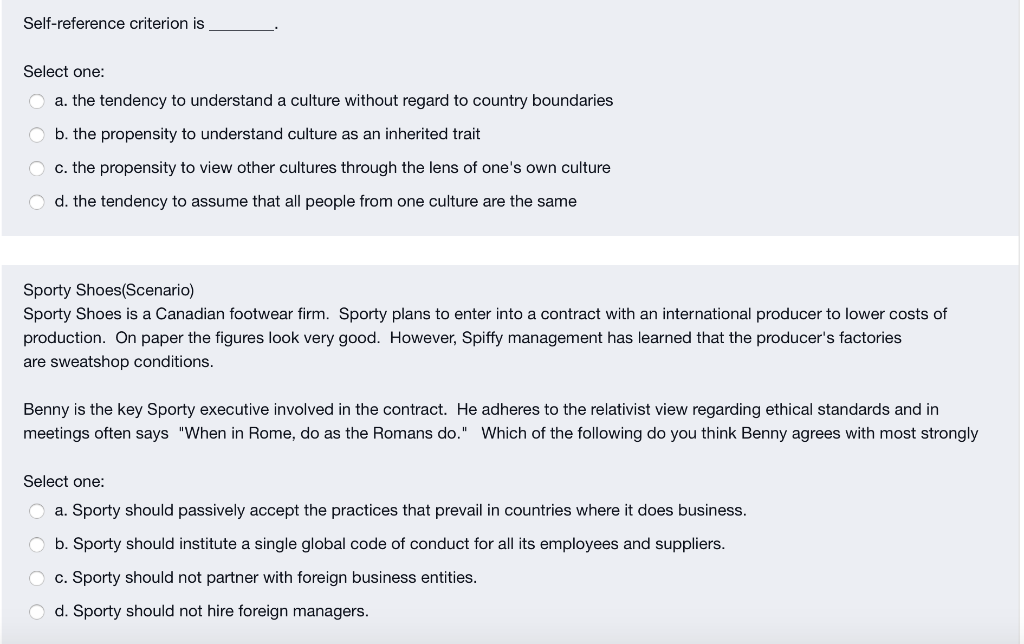 Solved Self-reference criterion is Select one: O a. the | Chegg.com