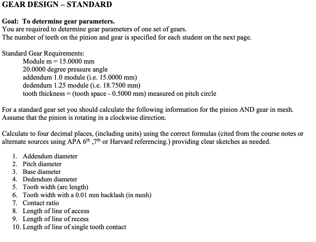 Solved GEAR DESIGN - STANDARD Goal: To determine gear | Chegg.com