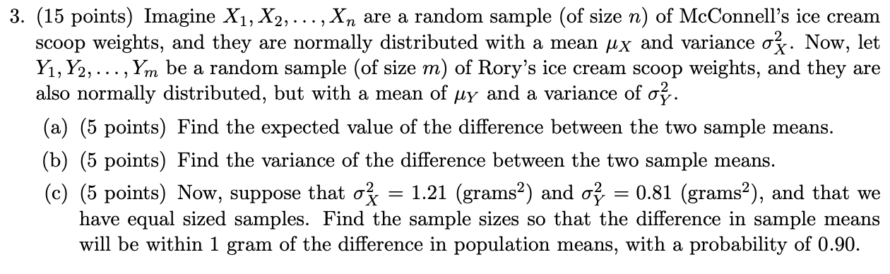 Solved 3. (15 points) Imagine X1,X2,…,Xn are a random sample | Chegg.com