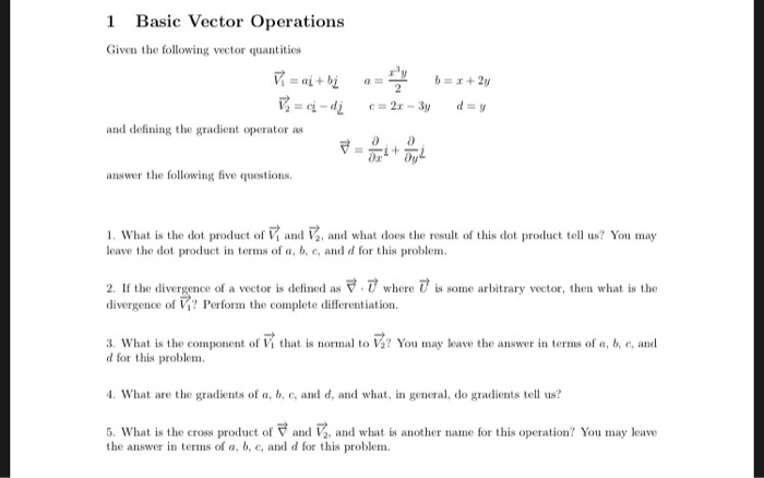 Solved 1 Basic Vector Operations Given the following vector | Chegg.com