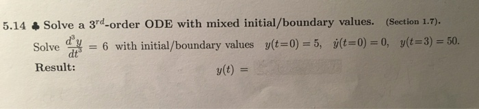 Solved 5.14 « Solve a 3rd-order ODE with mixed | Chegg.com