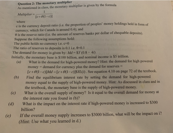 Solved Question 2: The monetary multiplier As mentioned in | Chegg.com