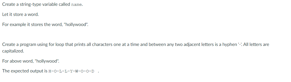 Solved Let it store a word. For example it stores the word, | Chegg.com
