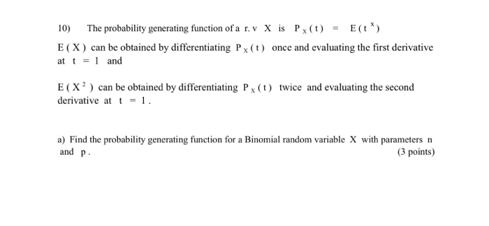Solved 10) The probability generating function ofa r. v X is | Chegg.com
